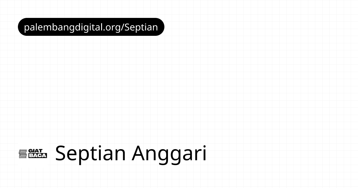 Septian (Septian Anggari ) · Palembang Digital