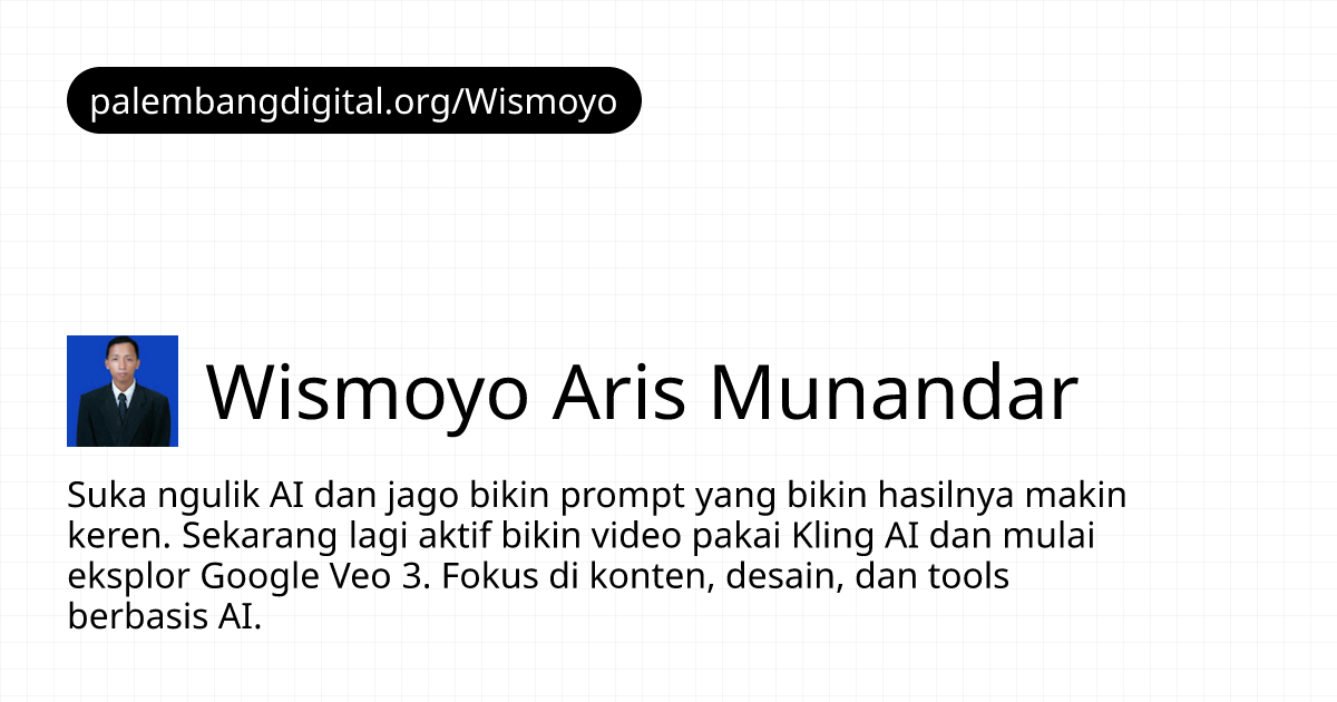 Wismoyo (Wismoyo Aris Munandar ) · Palembang Digital