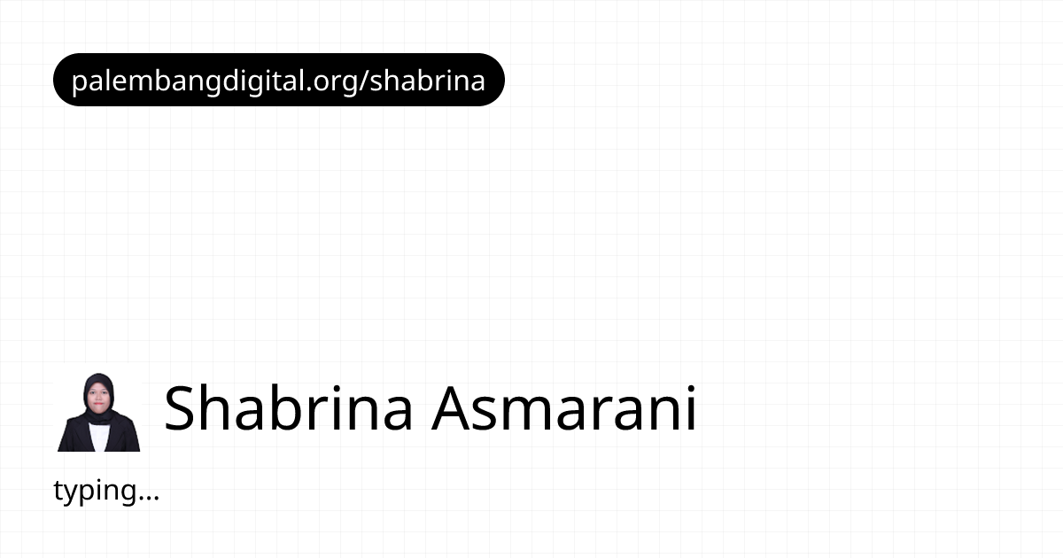 shabrina (Shabrina Asmarani) · Palembang Digital