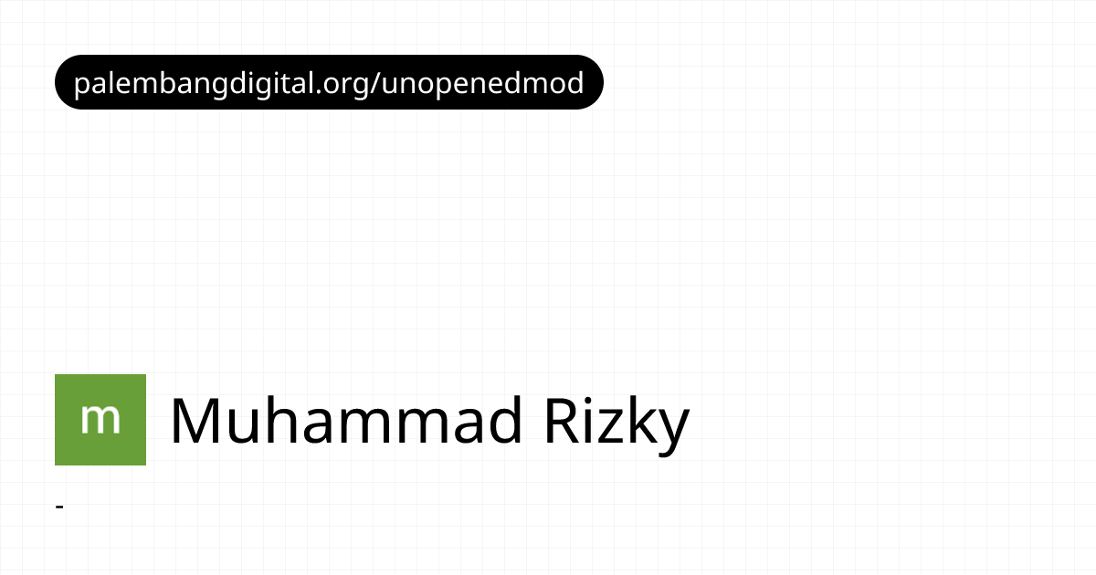unopenedmod (Muhammad Rizky) · Palembang Digital
